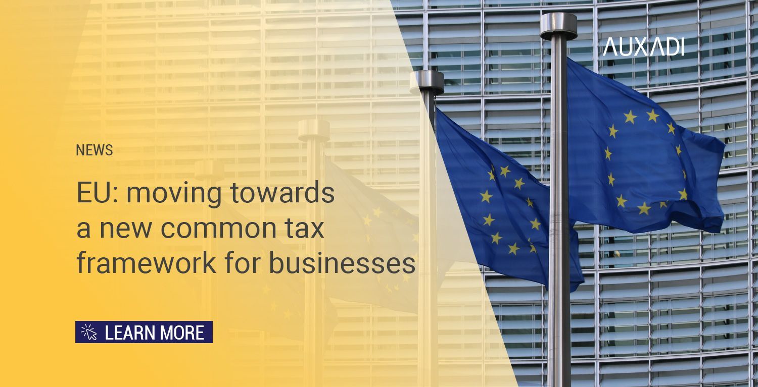 EU: moving towards a new common tax framework for businesses - Auxadi